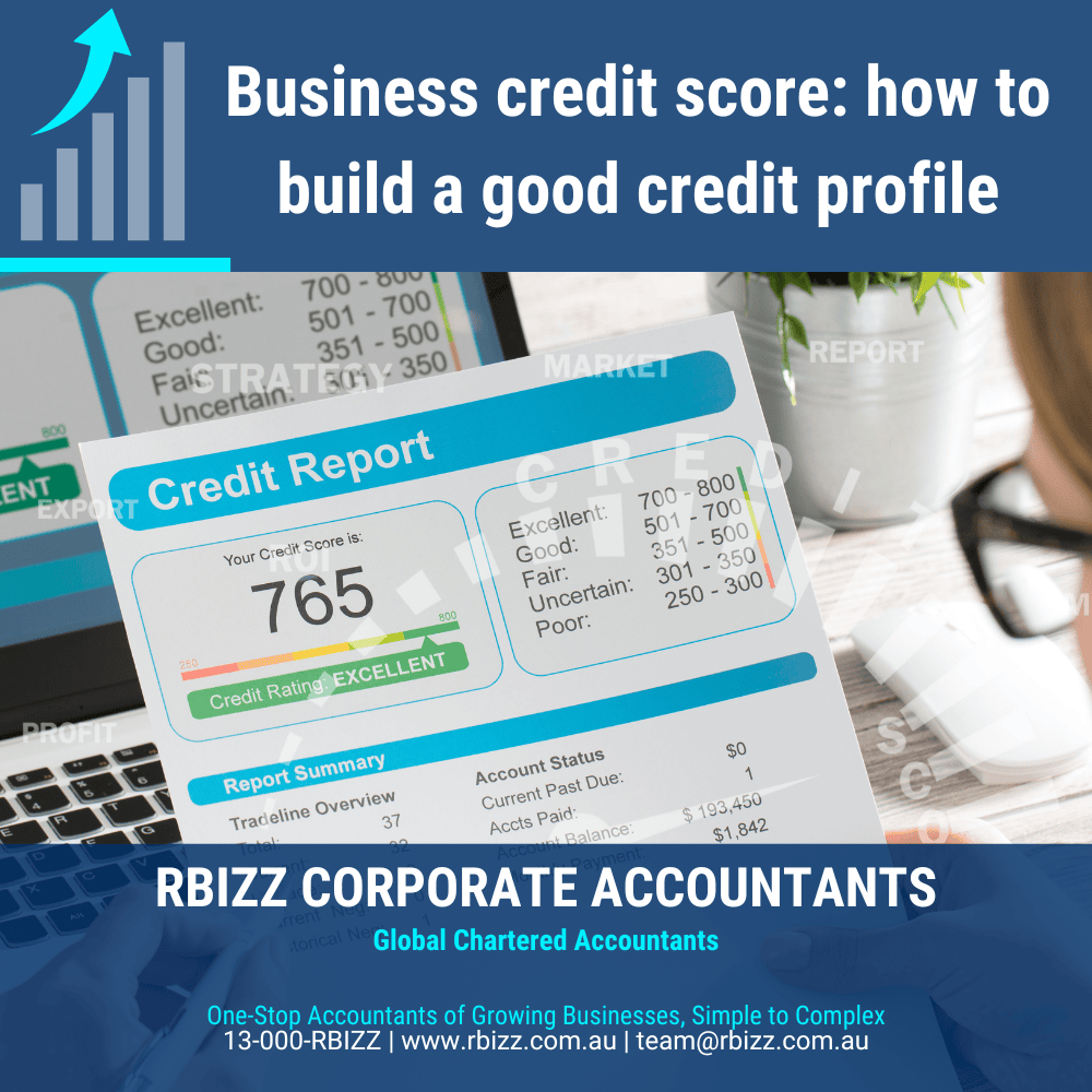 Business credit score: how to build a good credit profile | RBizz ...