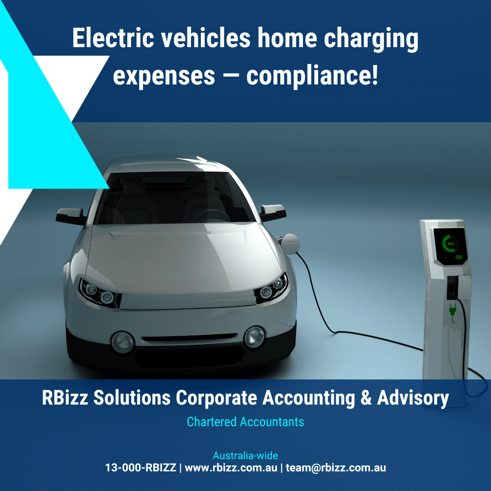 Electric vehicles home charging expenses — compliance guideline | RBizz ...