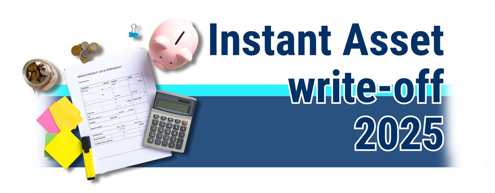 Instant Asset Write-Off Extended to 2025–26 | RBizz Corporate Accountants