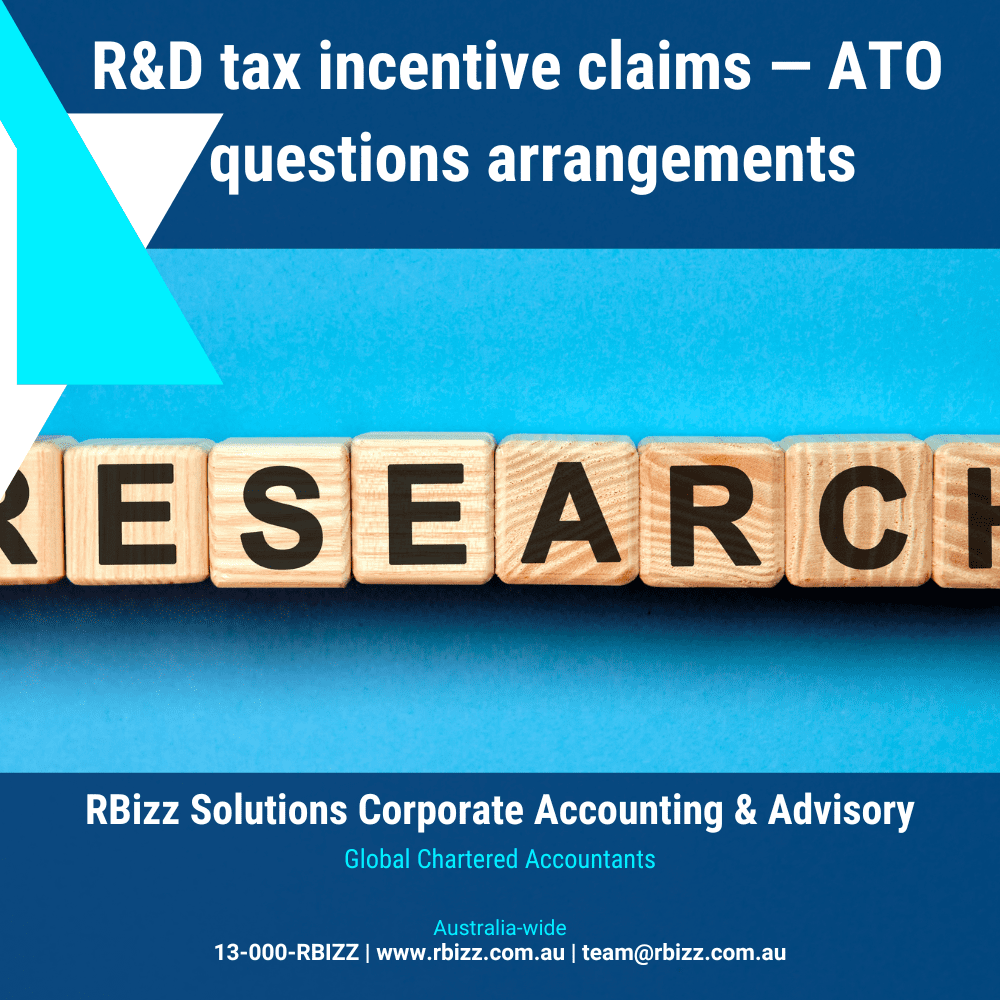 R&D tax incentive claims — ATO flags questionable arrangements | RBizz ...