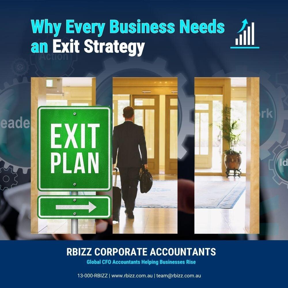 Why Every Business Needs an Exit Strategy | RBizz Corporate Accountants